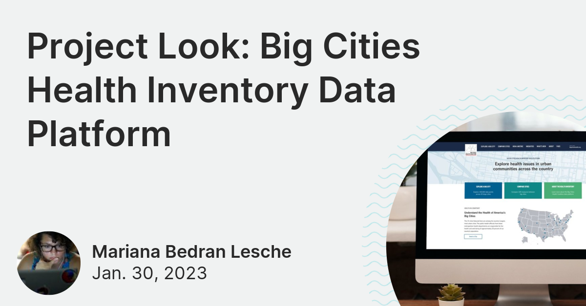 Project Look: Big Cities Health Inventory Data Platform | Lincoln Loop